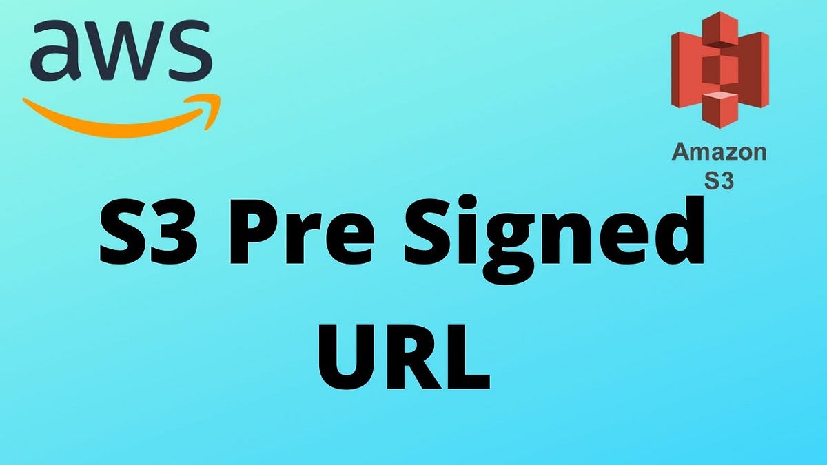 Upload Files To Aws S3 Bucket Using Presigned Url By Sudip Shrestha