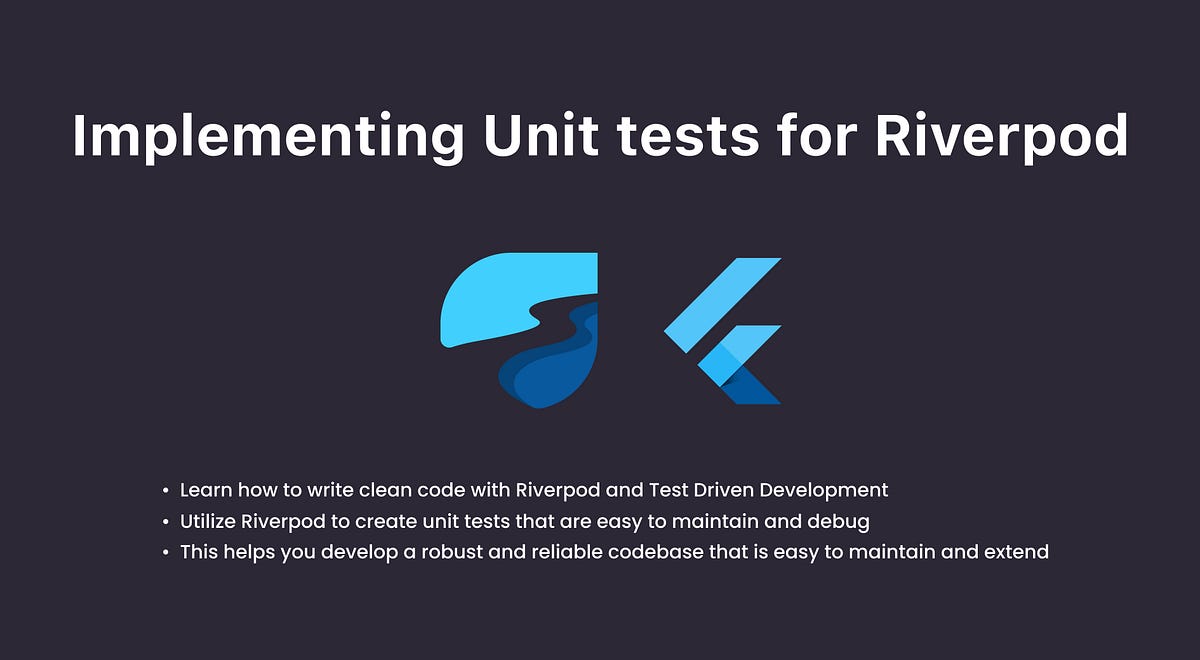 Implementing Unit tests for Riverpod | by Ademola Kolawole | Medium