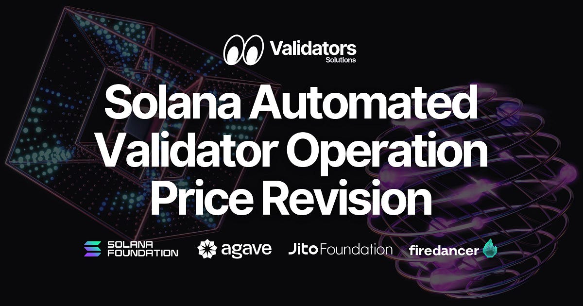 Solana Automated Validator Operation Price Revision | by kishi.sol | Dec, 2024 | Medium
