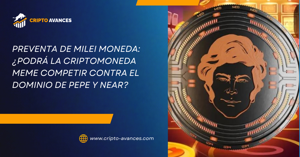 PREVENTA DE MILEI MONEDA: ¿PODRÁ LA CRIPTOMONEDA MEME COMPETIR CONTRA ...