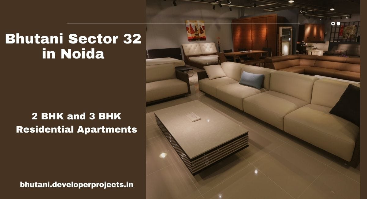 Bhutani Sector 32 In Noida | Showcase The Epitome Of Apartment Living ...