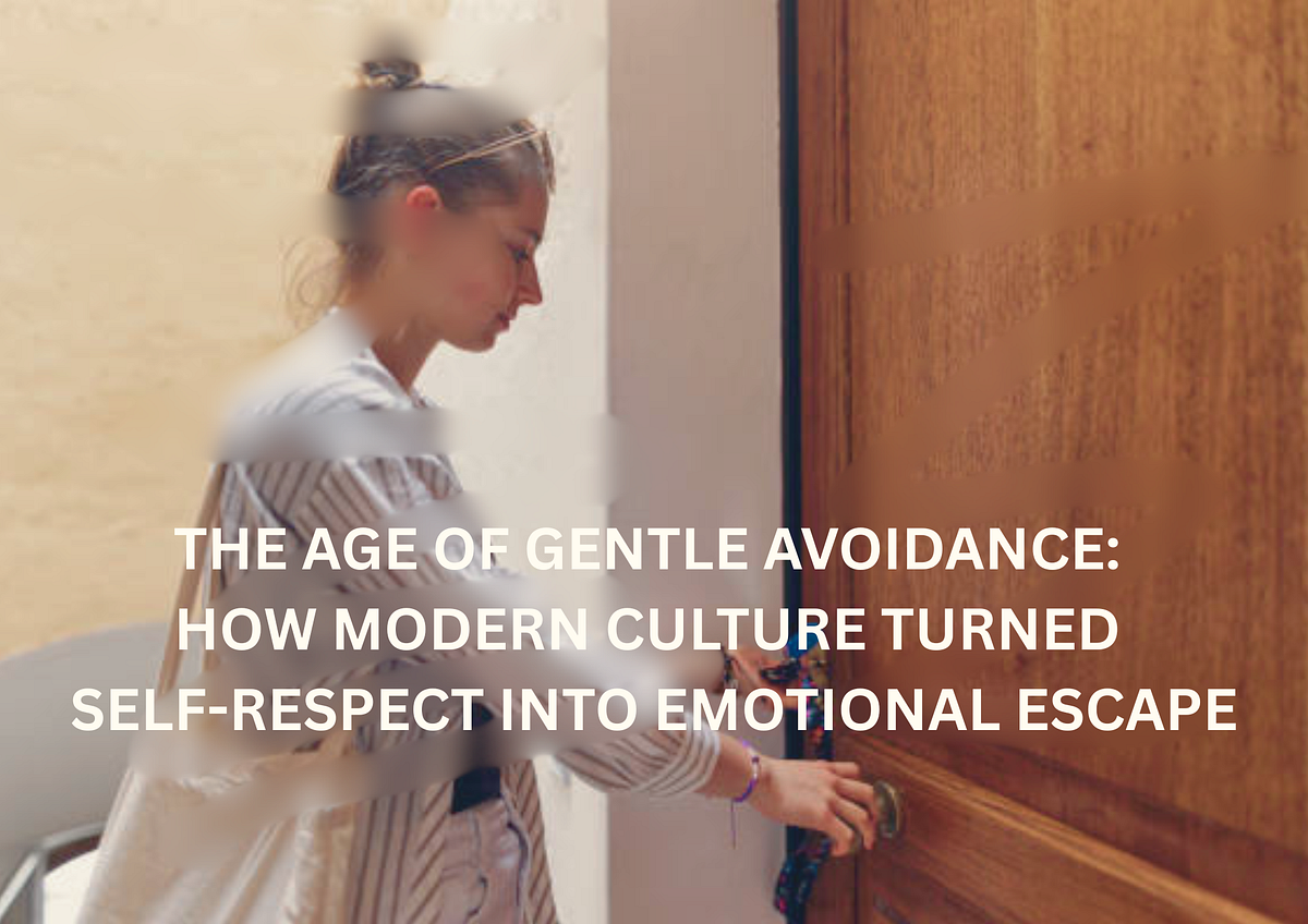 The Age of Gentle Avoidance: How Modern Culture Turned Self-Respect ...