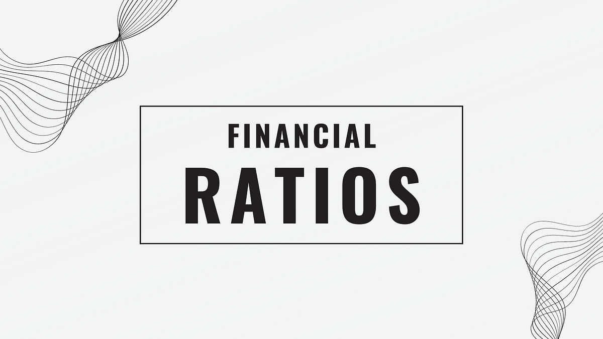 Understanding Financial Ratios. My Finance Notes 101 | by Dorothy ...