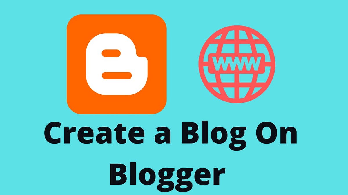 How To Create a Blog For Free 2024 | by Digital Creator | Medium