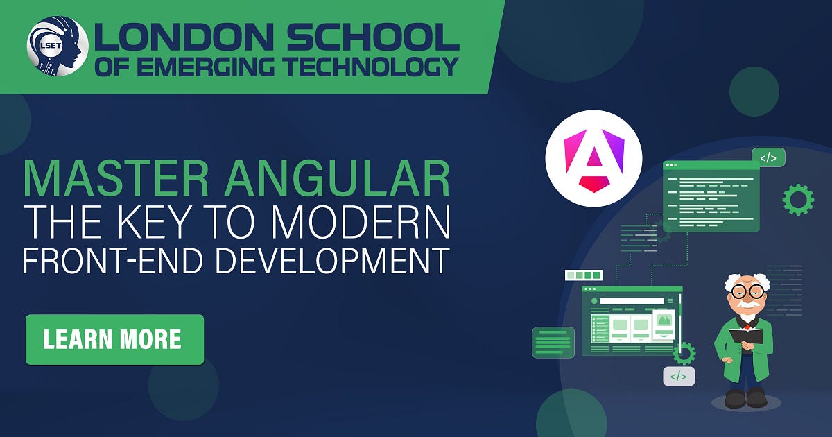 Master Angular The Key To Modern Front End Development London School