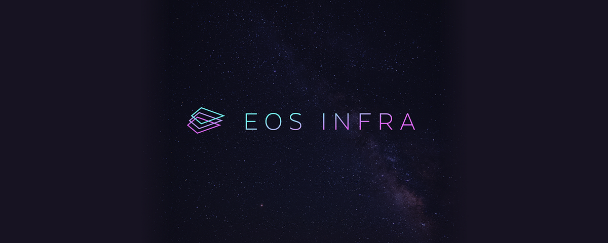 Introducing EOSInfra.io — Enterprise Grade PaaS for EOS | by EOSInfra ...