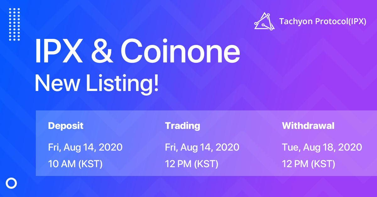 Tachyon(IPX) Successfully Listed on Coinone! | by Tachyon | Tachyon Protocol | Medium