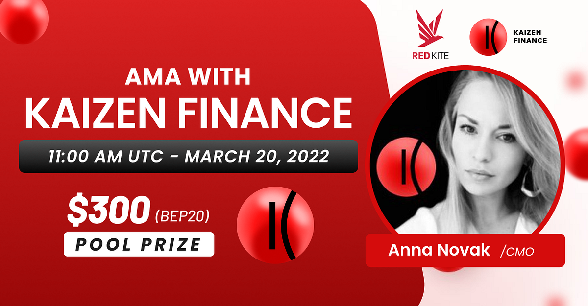 AMA Recap: Kaizen.Finance x Red Kite | by Heidi | Medium | Red Kite