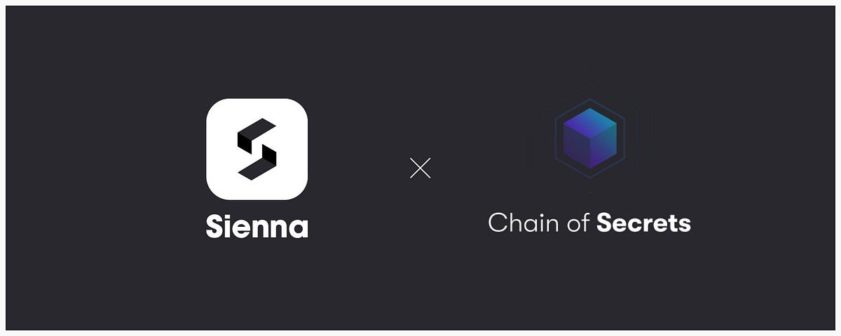 Sienna partners with ChainofSecrets | by Sienna | Sienna Network | Medium