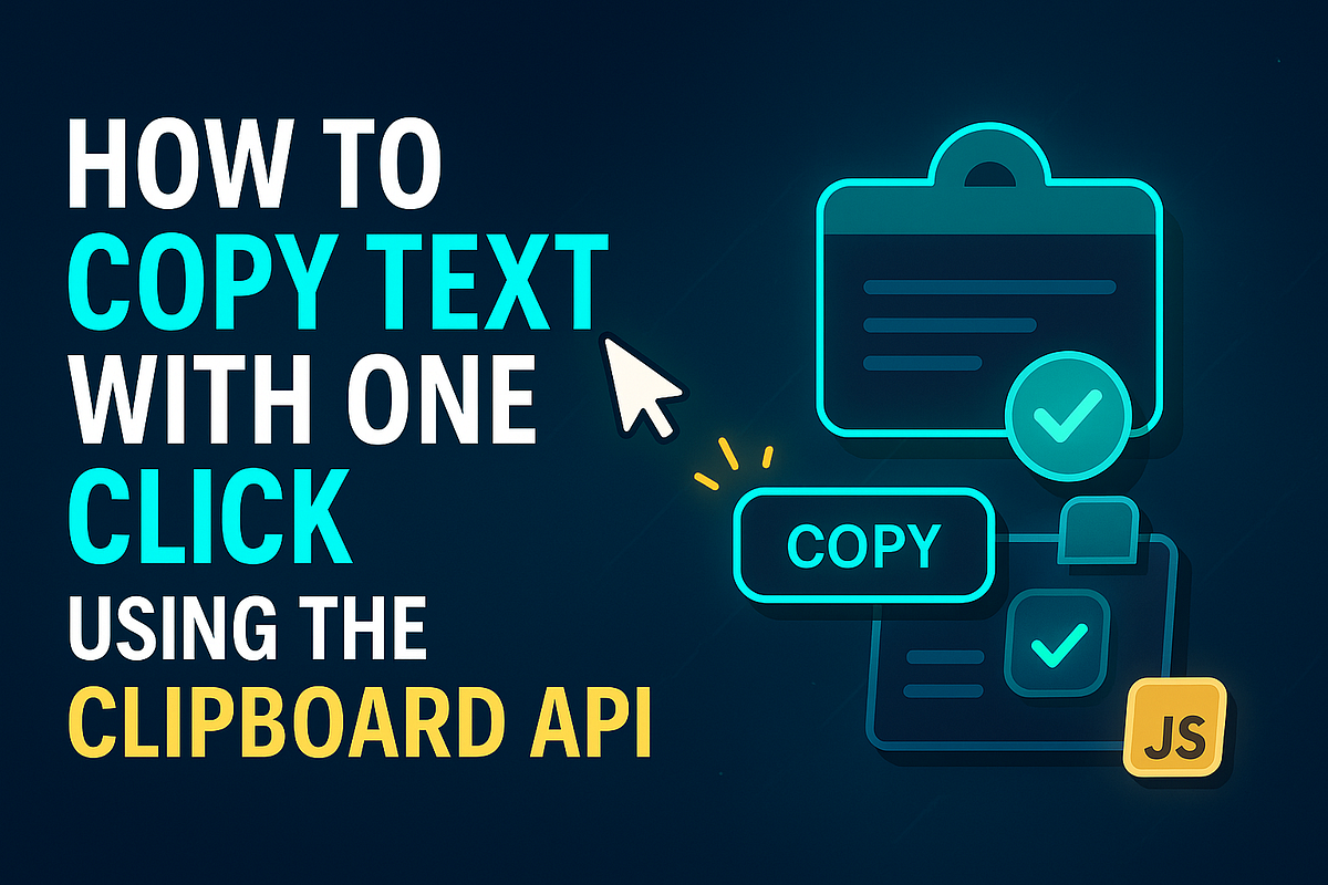 How to Copy Text with One Click Using the Clipboard API | by CodeByUmar ...