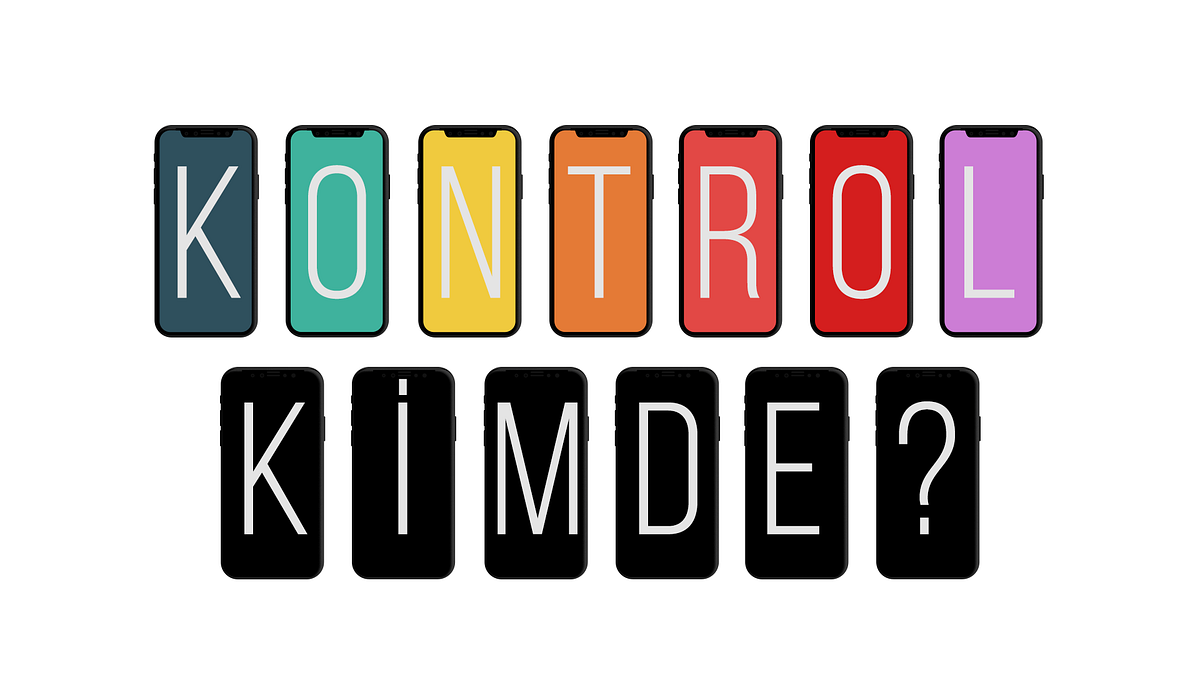 Kontrol Kimde?. 2007 yılında iPhone’nun tanıtımından bu… | by Enes Türk ...