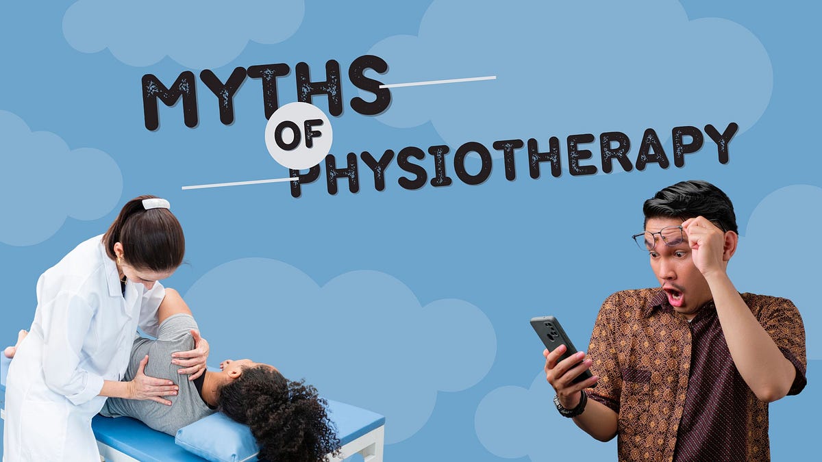 Top 10 Myths about physiotherapy. Introduction | by Divine care physio | Jan, 2024 | Medium