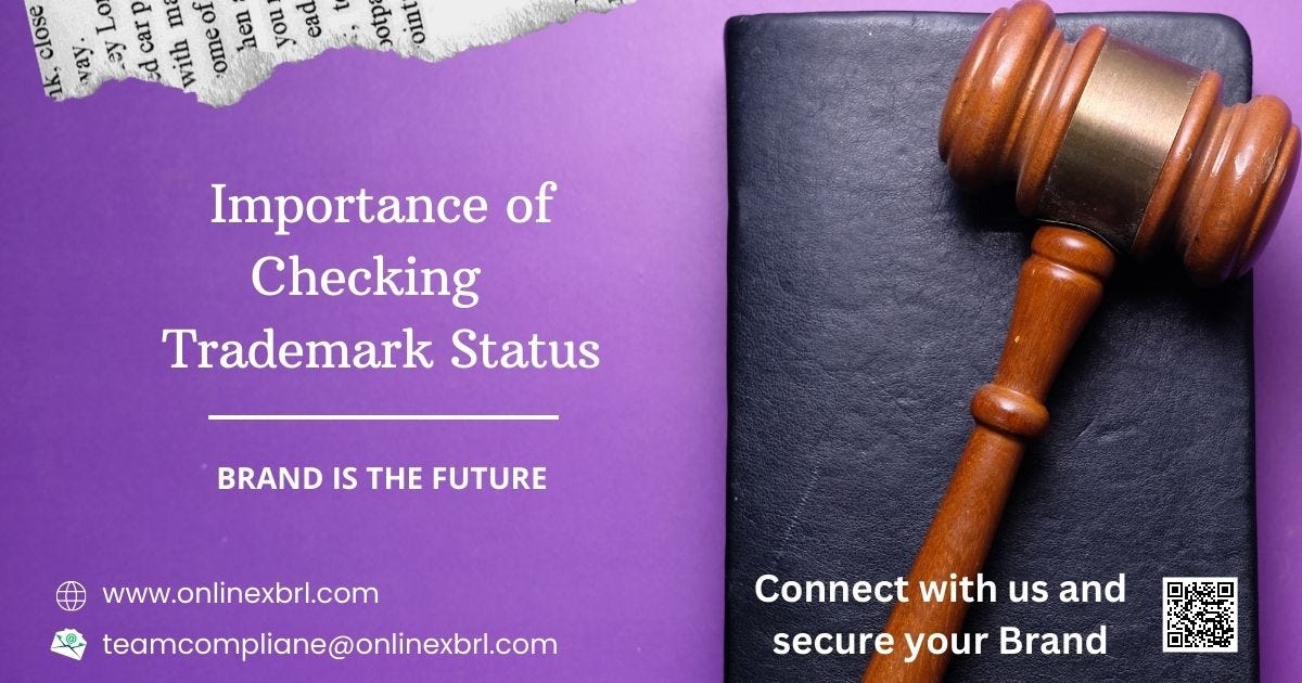 Importance of Checking IPIndia Trademark Status | by OnlineXBRL | May ...