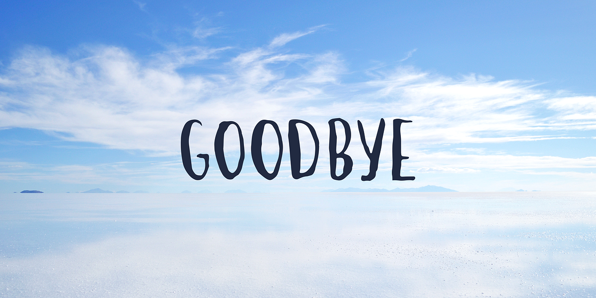 A Silent Goodbye. Because nobody tells you how hard it is… | by Suhaila ...