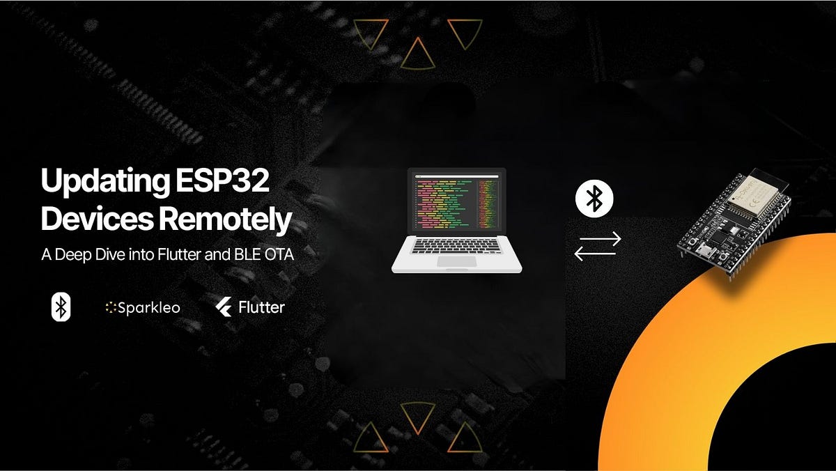 Over-The-Air Updates for ESP32 Through flutter_ota package | Medium