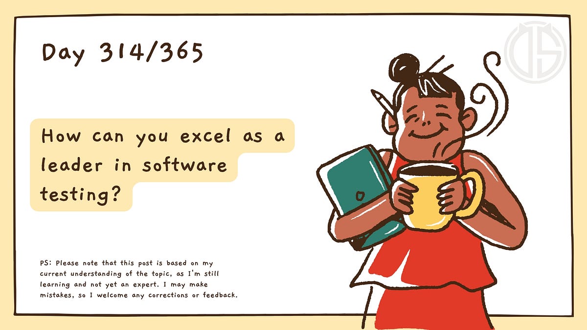 How can you excel as a leader in software testing? | by Darshit Shah ...