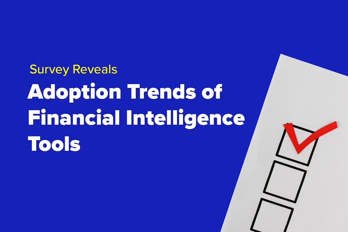 Survey Reveals: Adoption Trends of Financial Intelligence Tools | by ...