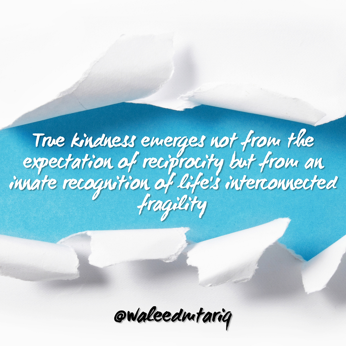 The Paradox of Kindness. In all of our human interactions… | by Waleed ...