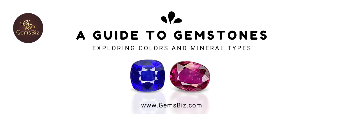 A GUIDE TO GEMSTONES: EXPLORING COLORS AND MINERAL TYPES | by GemsBiz ...