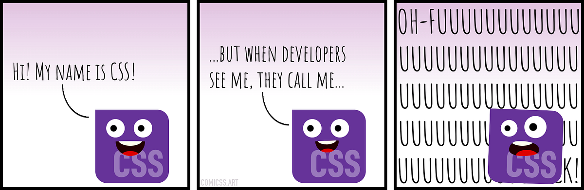 Hi, my name is CSS… - comi_CSS - Medium