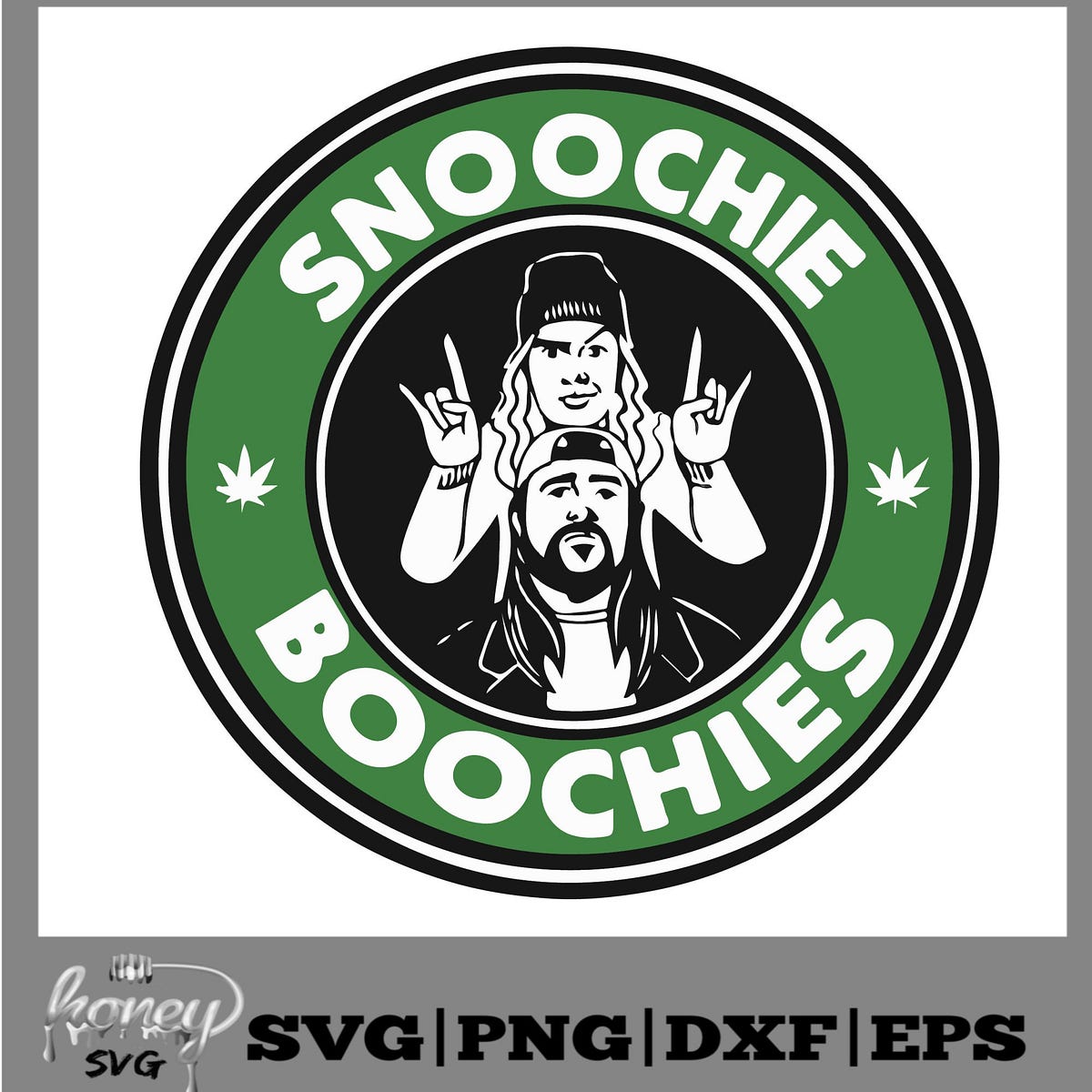 Snoochie Boochie Svg, Silent Bob Svg, Weed Svg, Pot Svg, Marijuana Svg ...