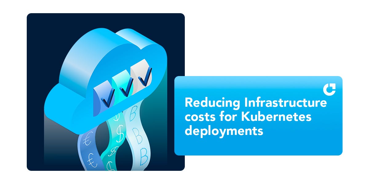 Reducing Infrastructure costs for Kubernetes deployments | by Ostride ...
