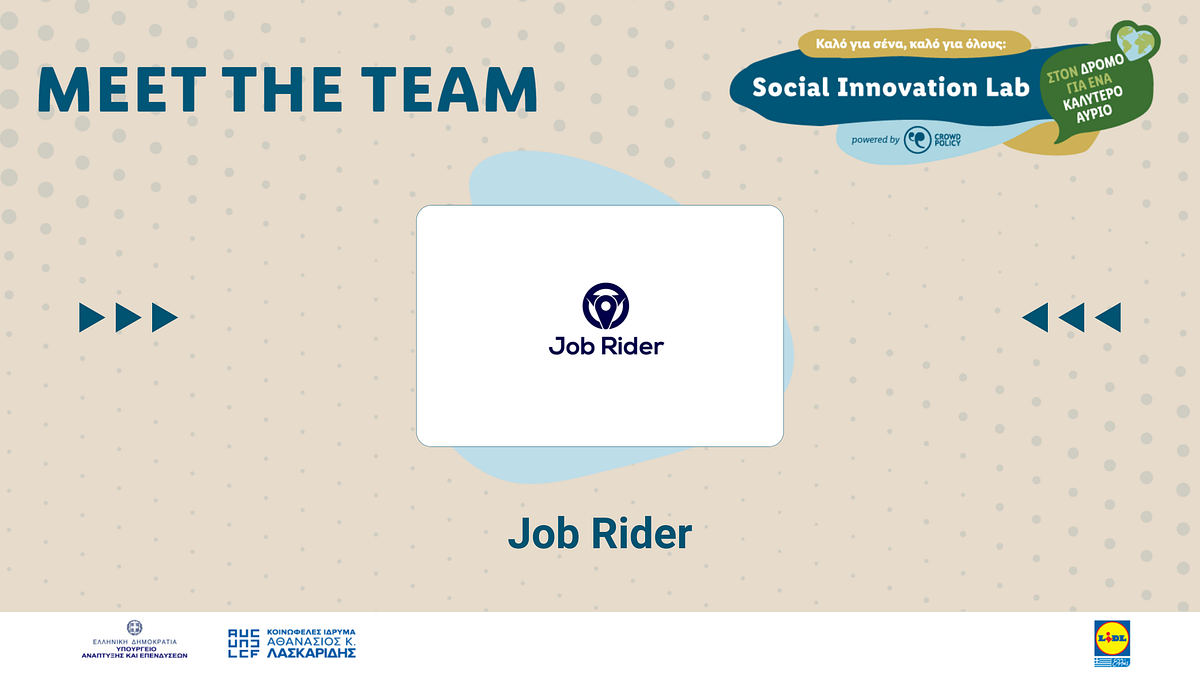 Meet the Teams | Ας γνωρίσουμε την Job Rider | by Depy Douros | The ...