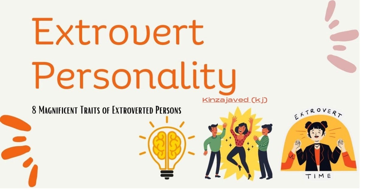 Who are Extroverts?Traits of Extrovert Personality | Medium