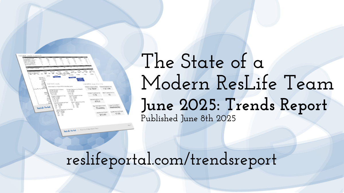 June 2025 Trends Report: Residence Life Engagement | by ResLife Portal ...