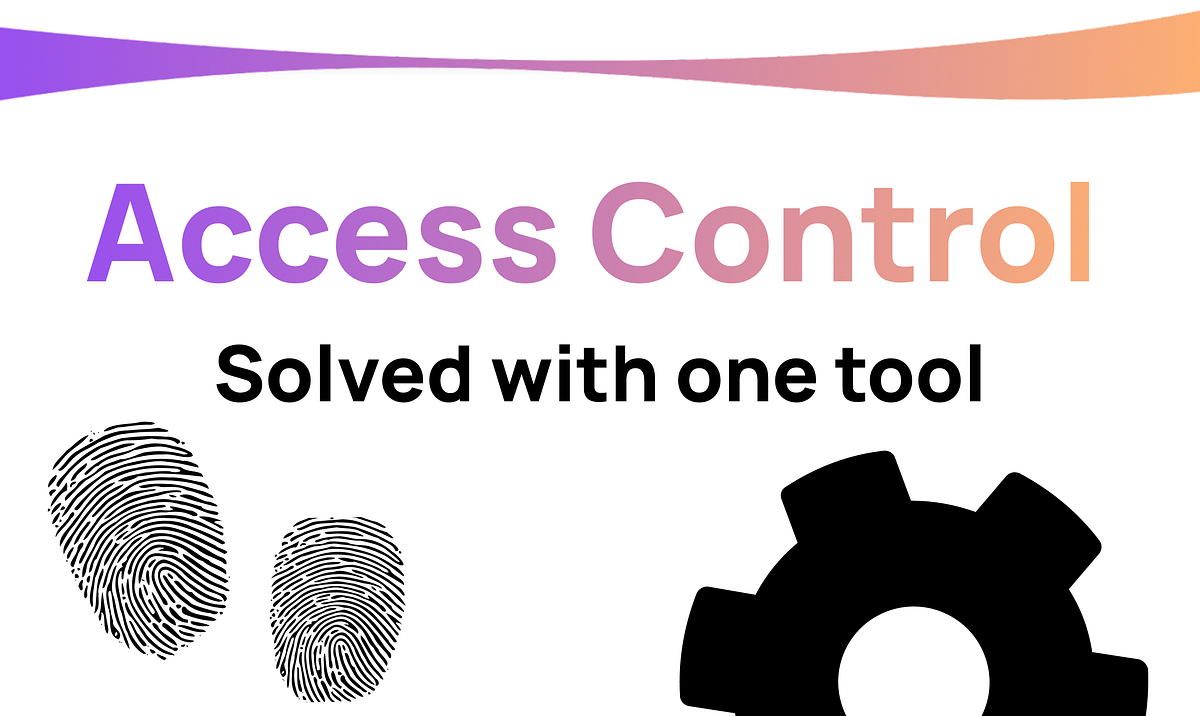 Access Management - from scary to simple with one open-source tool | by ...