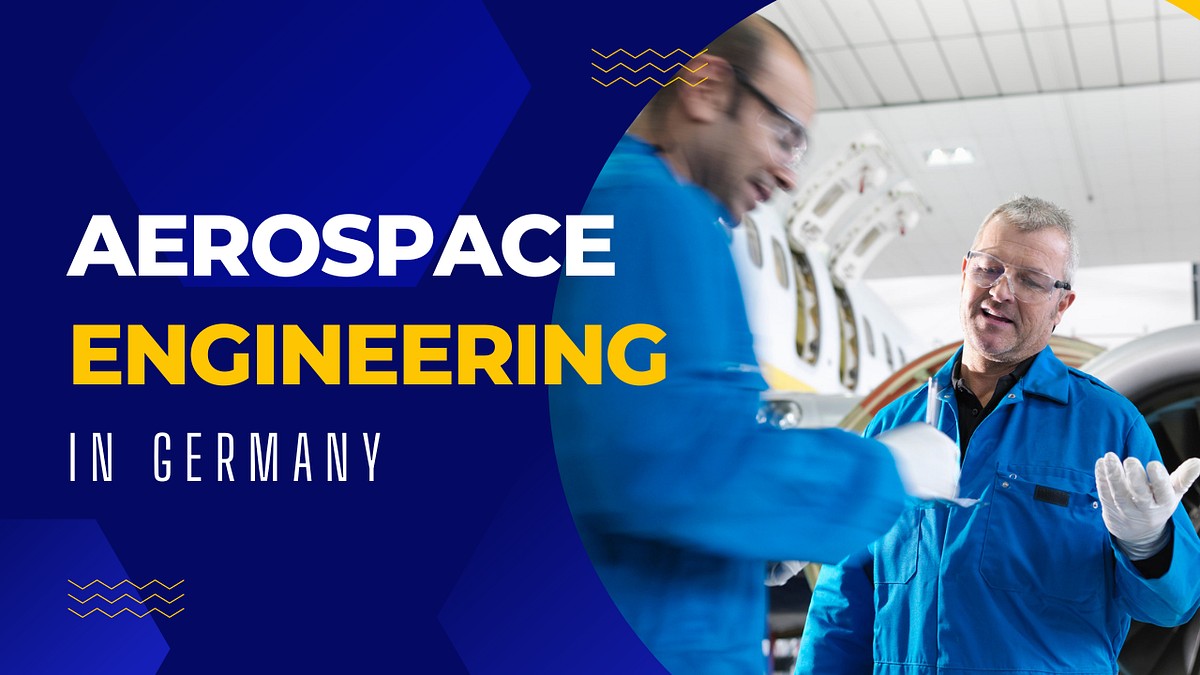 Top Aerospace Engineering in Germany | by Azednews | Medium