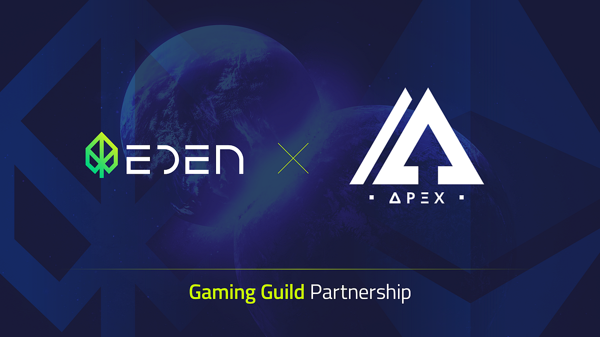 New Gaming Guild Partnership: Eden x APEX Clan | by Luke Lichtenstein ...