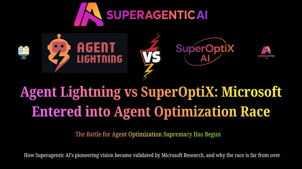 Agent Lightning vs SuperOptiX: Microsoft Enters the Agent Optimization Race | by Shashi Jagtap ...