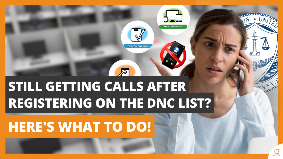 Still Getting Calls After Registering on the DNC List? Here's What to ...