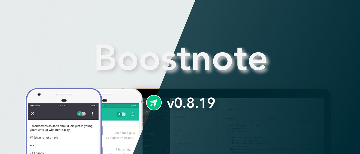 Boostnote v0.8.19 is out with New Theme, Markdown Live Preview, and more! | by Boost Note ...
