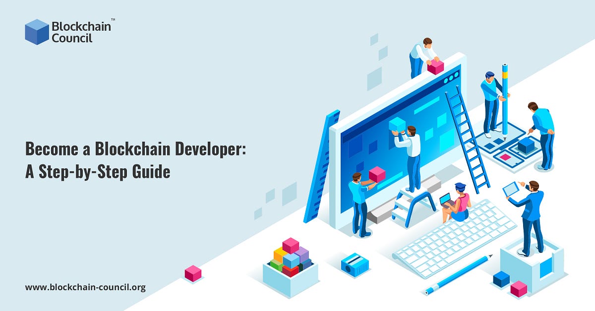 Become a Blockchain Developer: A Step-by-Step Guide | by Mikealreend | Medium