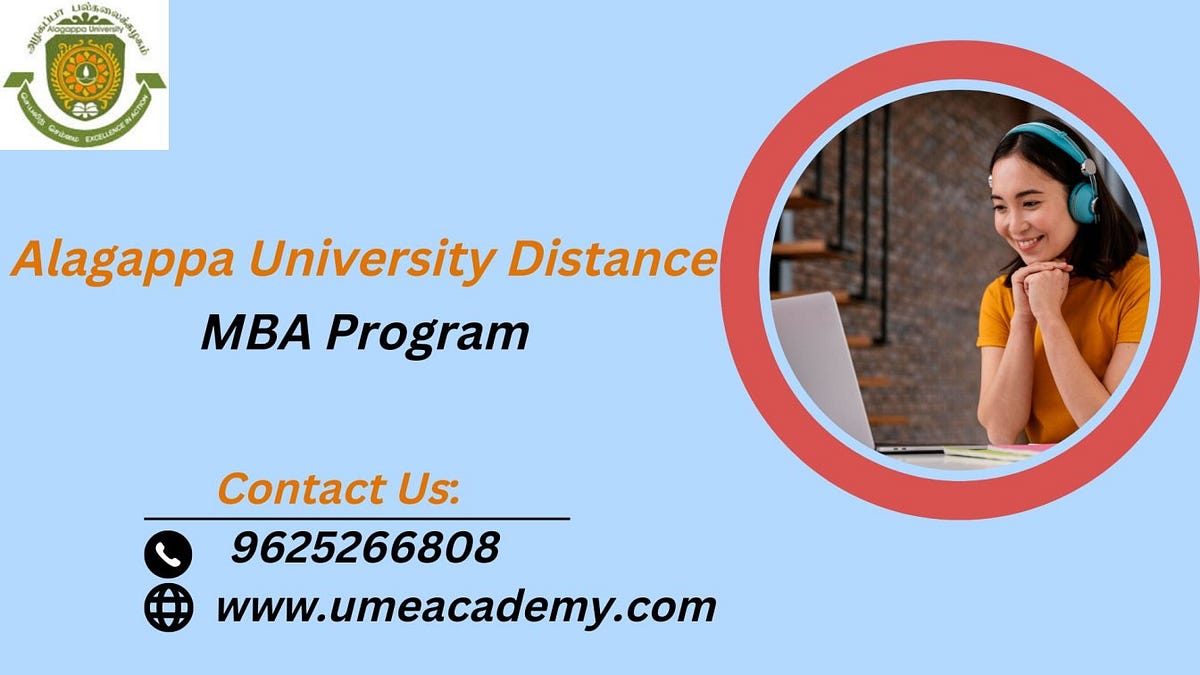 Alagappa University Distance MBA Program | by Shubhammaantech | Medium