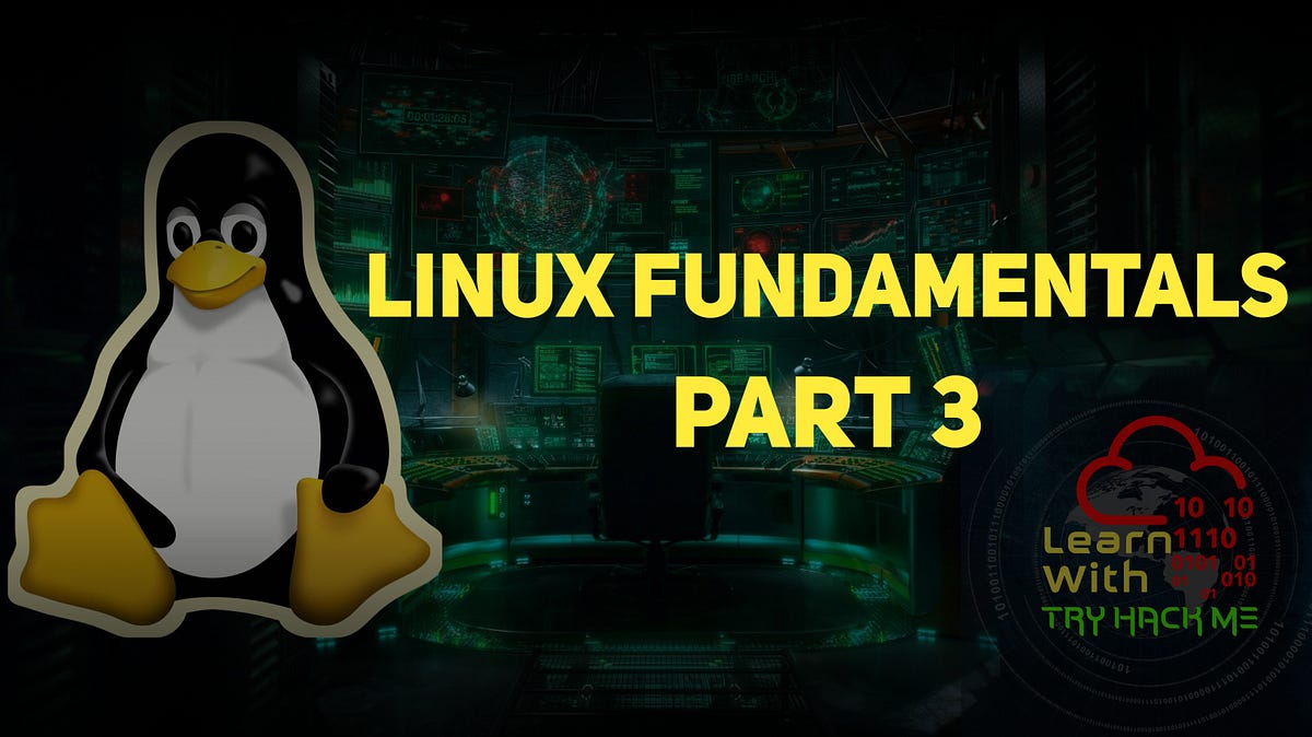 Tryhackme Linux Fundamentals Part 3 By Pulse Coder Medium