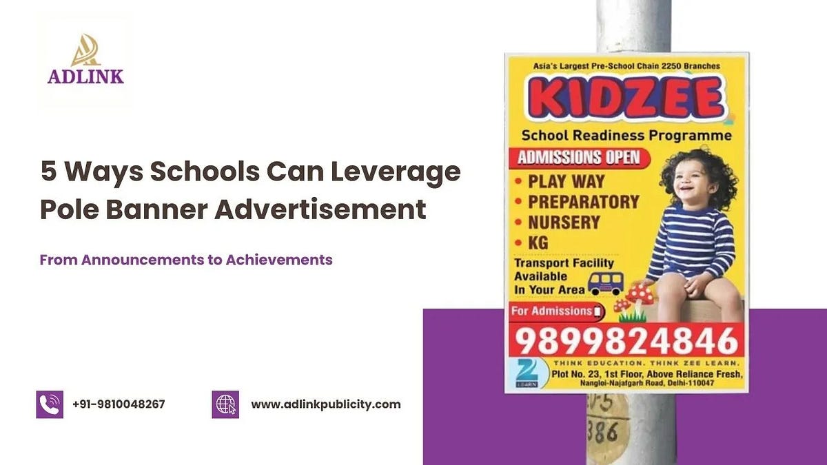 5 Ways Schools Can Leverage Pole Banner Advertisement - Adlink ...