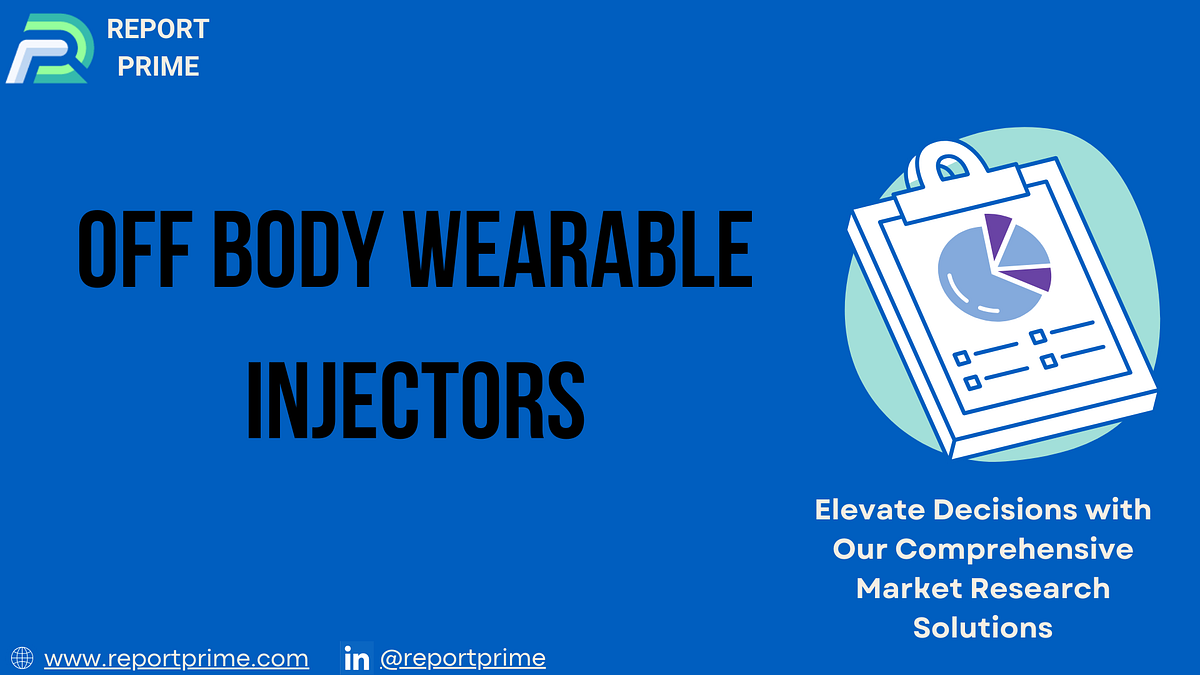 Off body Wearable Injectors Market Unveiling Growth, Trends, and ...