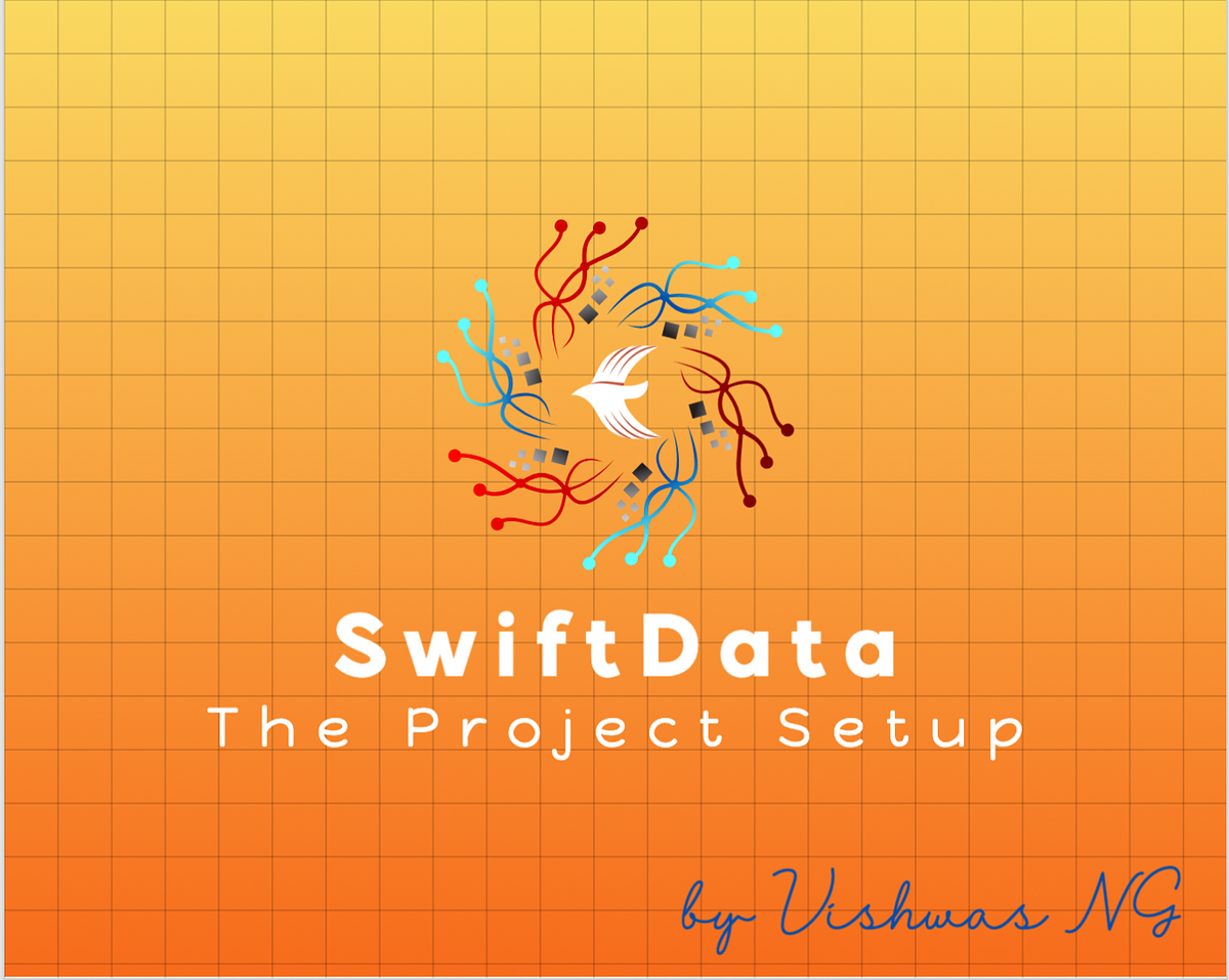 SwiftData:- The project setup. This is the third part of the swiftData… | by Vishwas Ng ...