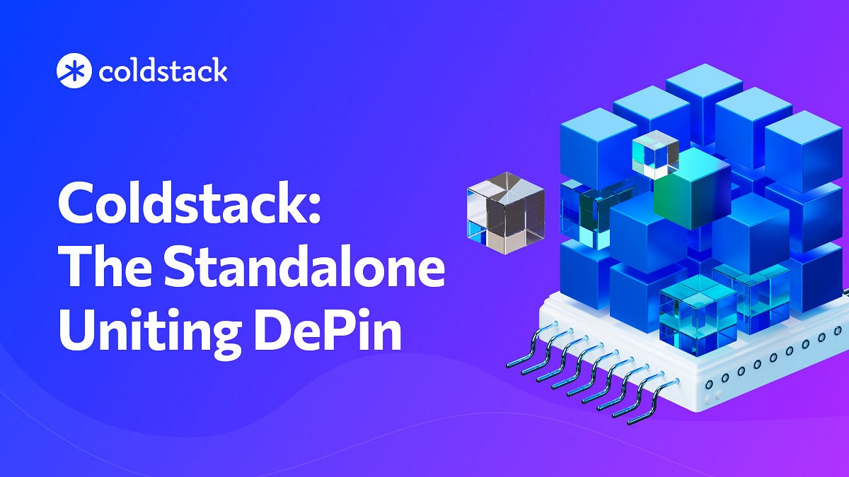 ColdStack: The Standalone Uniting DePin | by Alexander Shishow | ColdStack | Medium