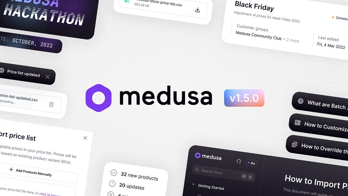Medusa 1.5.0: PriceList Import, Medusa Hackathon, and more! | by Shahed ...