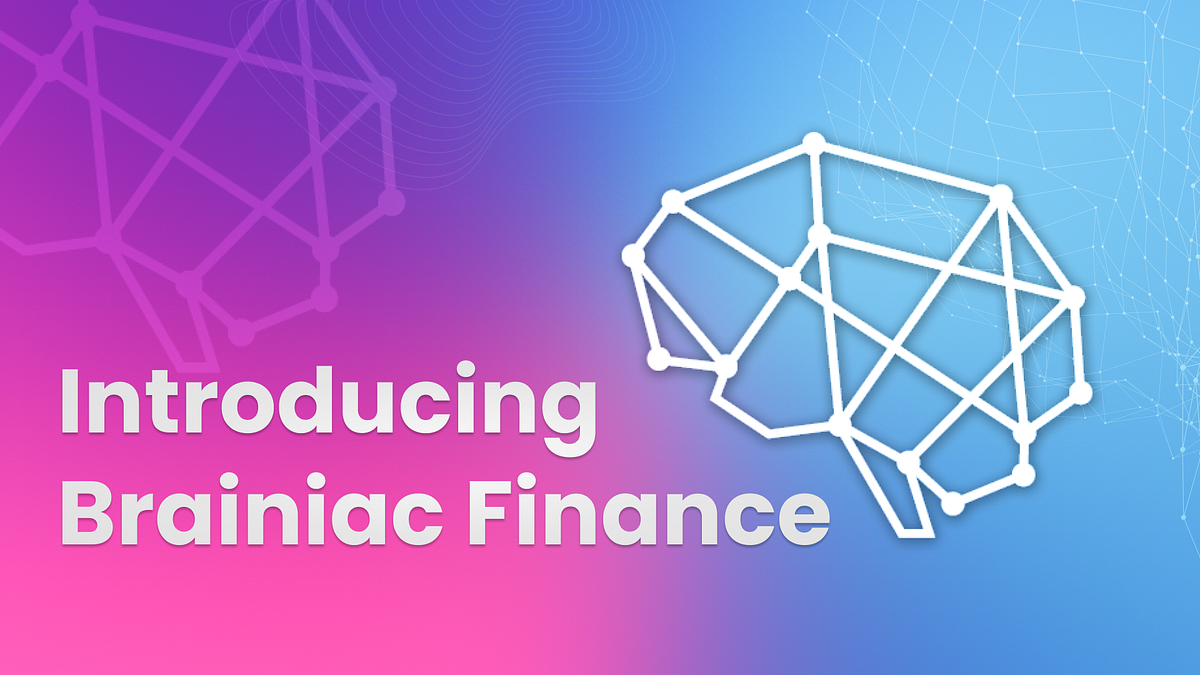 Introducing Brainiac Finance — Smart Money Lending Markets on Nervos ...