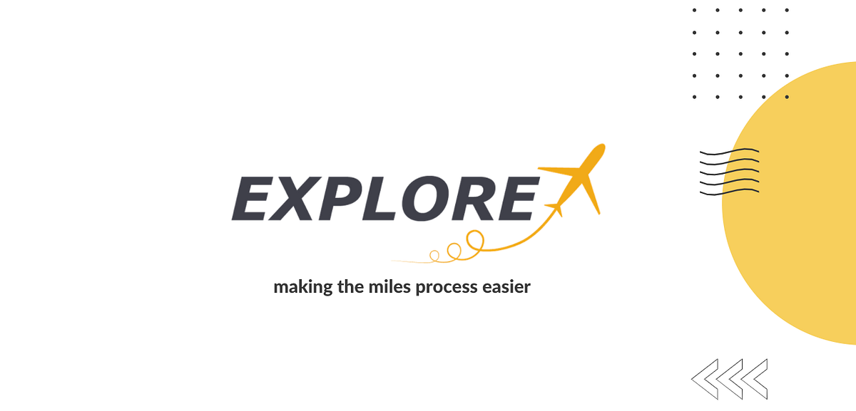 Explore — making miles process easier | by Gabrielle de Mello | Medium