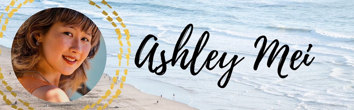 Introducing Ashley Mei. Hello, World! This is my first Medium… | by ...