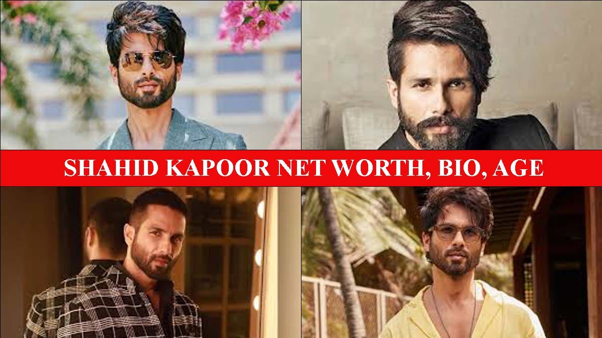 SHAHID KAPOOR NET WORTH, BIO, AGE | by Waqar Younas | May, 2024 | Medium