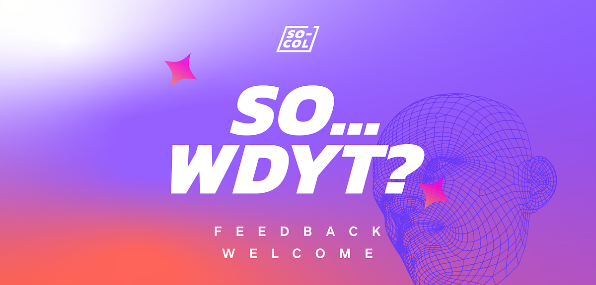 Help us make SO-COL better (and get rewarded!) | by SO-COL | Medium