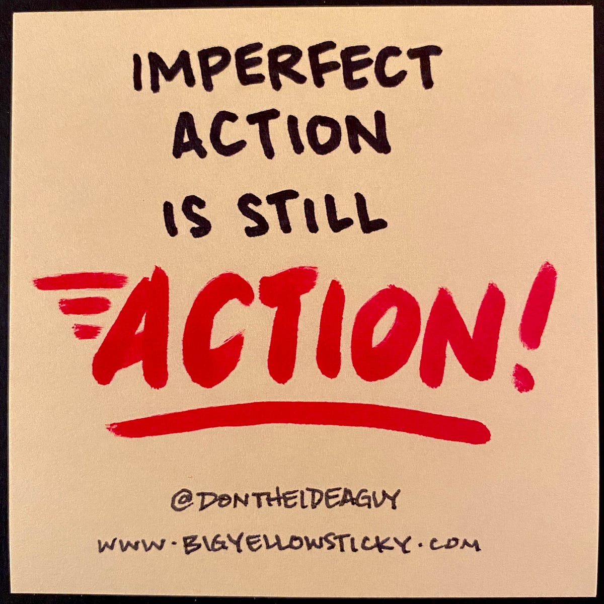 Progress Over Perfection 🟨 Big Yellow Sticky | by Don The Idea Guy ...