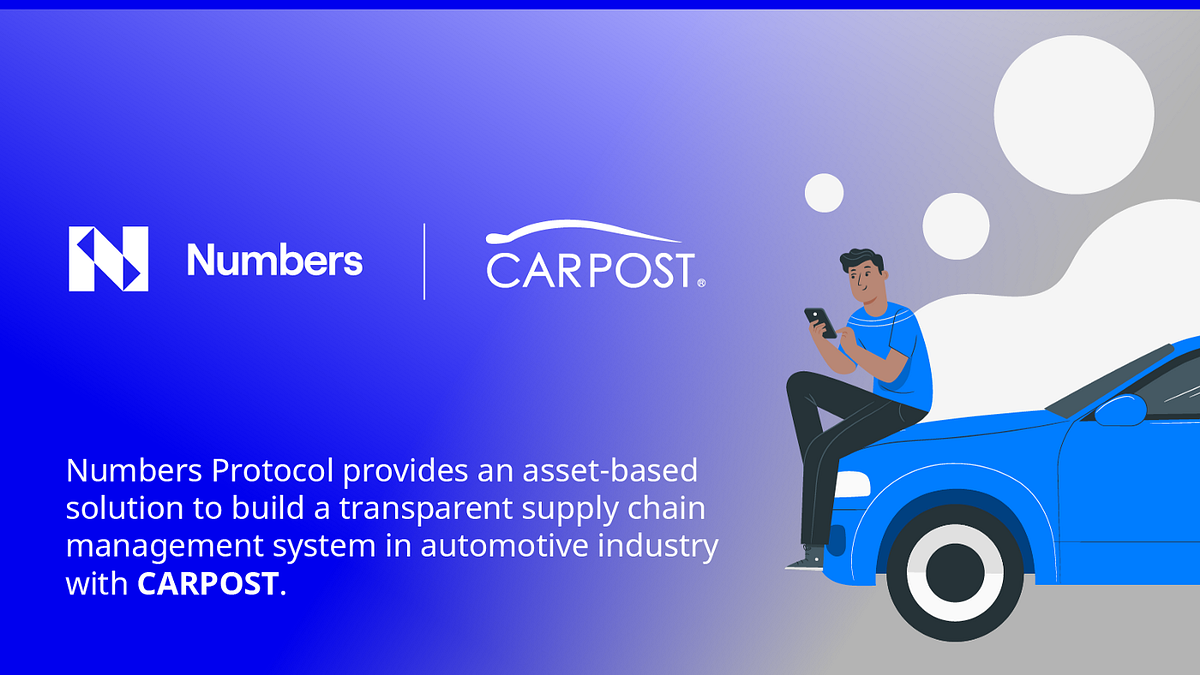 Numbers Protocol s’associe à CARPOST pour créer un système de gestion de la chaîne logistique de ...